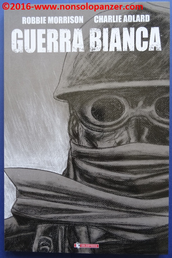 “GUERRA BIANCA”di Robbie Morrison e Charlie Adlard– SALDA PRESS ...